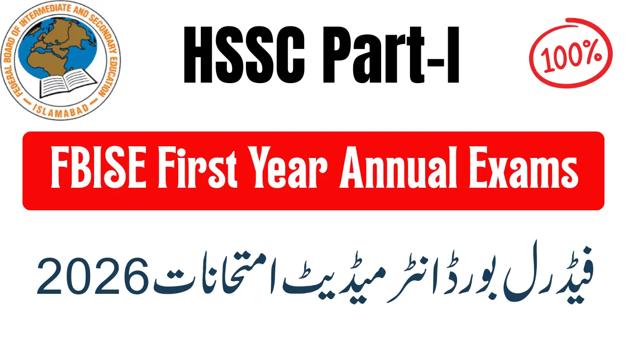 FBISE Announces HSSC Part-I Annual Exams 2026 Schedule – Online ...